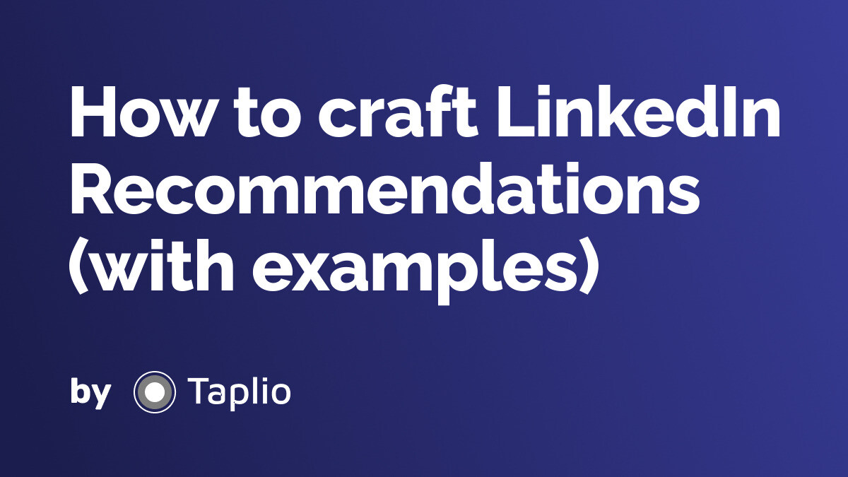 How To Make Linkedin Recommendations With Templates And Examples
